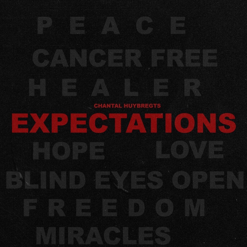 Expectations - Chantal Huybregts: Song Lyrics, Music Videos & Concerts