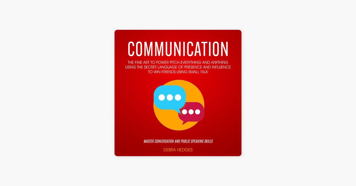 ‎Communication: The Fine Art to Power Pitch Everything and Anything ...