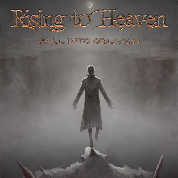 Rising to Heaven - Fall Into Oblivion
