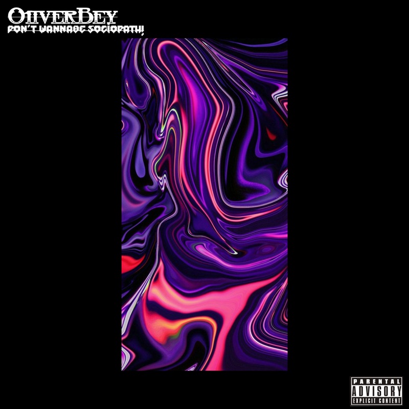 Sociopath (Extended Version) - O1iverbey: Song Lyrics, Music Videos ...