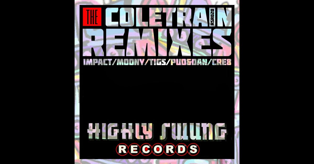 ‎The Cole Train Remixes - EP - Impactのアルバム - Apple Music