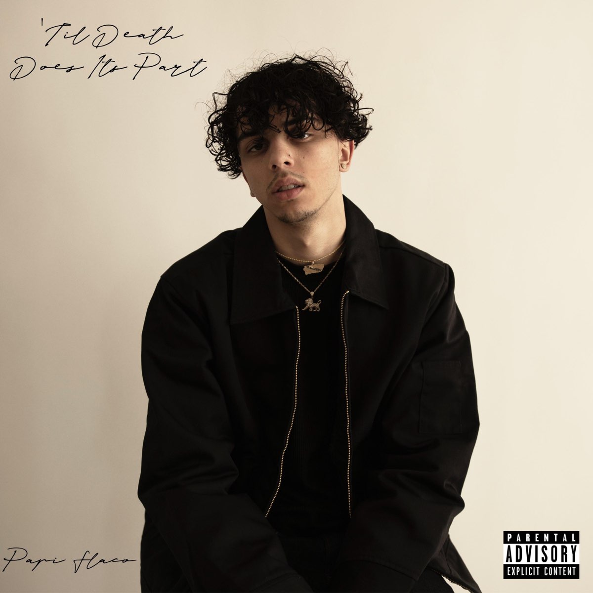 Til Death Does Its Part - EP by Papi Flaco on Apple Music