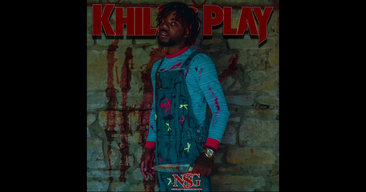 ‎Khild's Play - Album by NSG 100k - Apple Music