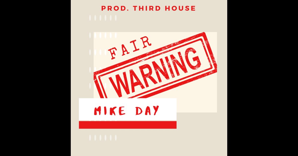 ‎Fair Warning - Single - Mike Dayのアルバム - Apple Music