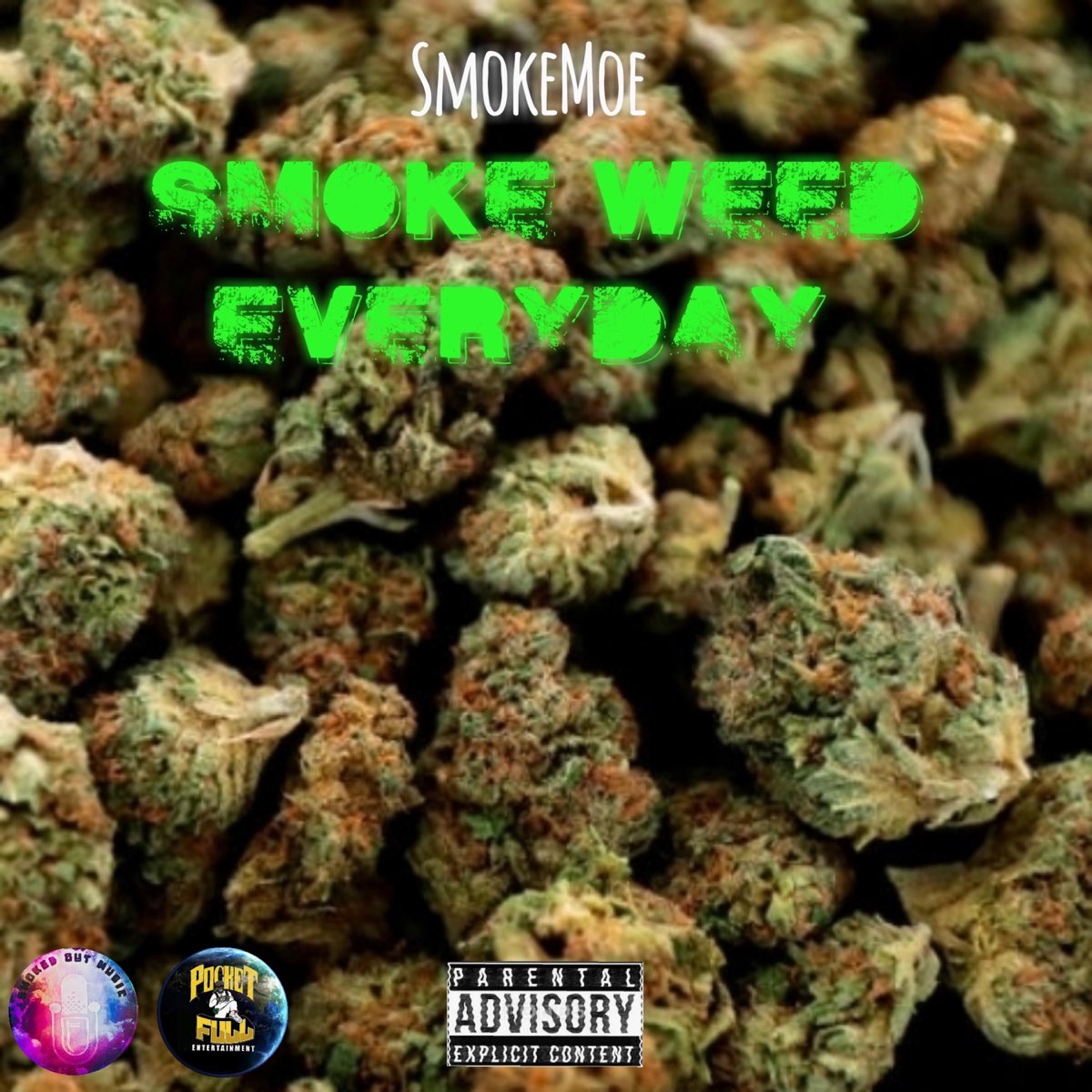 ‎Альбом «Smoke Weed Everyday - Single» — SmokeMoe — Apple Music
