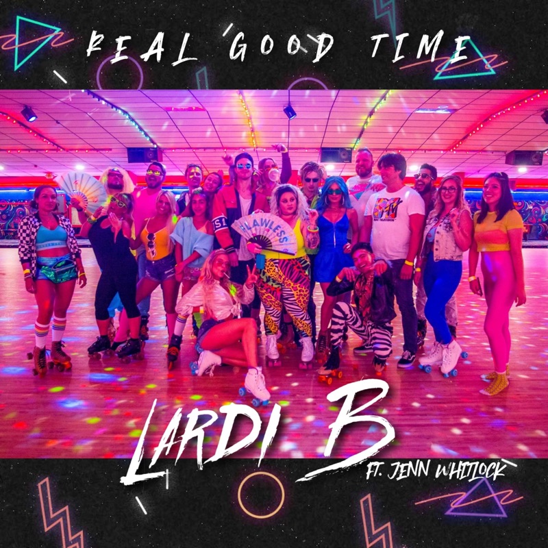 Real Good Time (feat. Jenn Whitlock) - Lardi B: Song Lyrics, Music ...