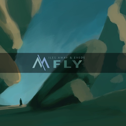 Miles Away & ExEDE - Fly - Single [iTunes Plus AAC M4A] - iPlusHub