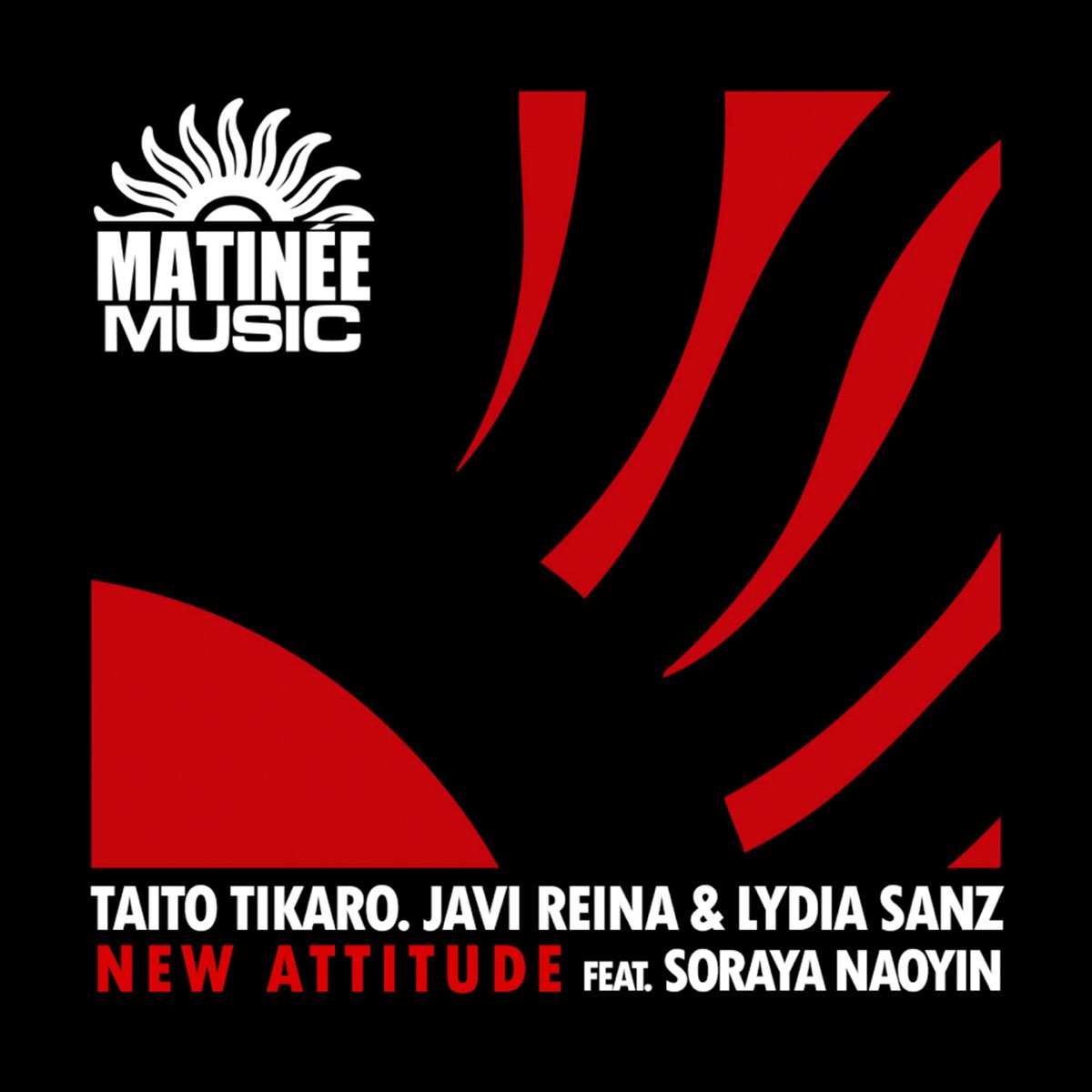 ‎New Attitude - Single - Album by Taito Tikaro, Javi Reina & Lydia Sanz ...