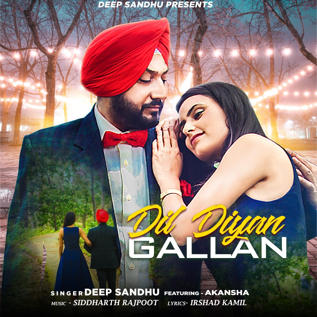 ‎Dil Diyan Gallan - Single - Album by Deep Sandhu - Apple Music