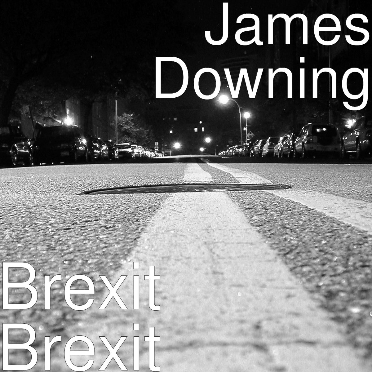 ‎Brexit Brexit - Single - Album by James Downing - Apple Music