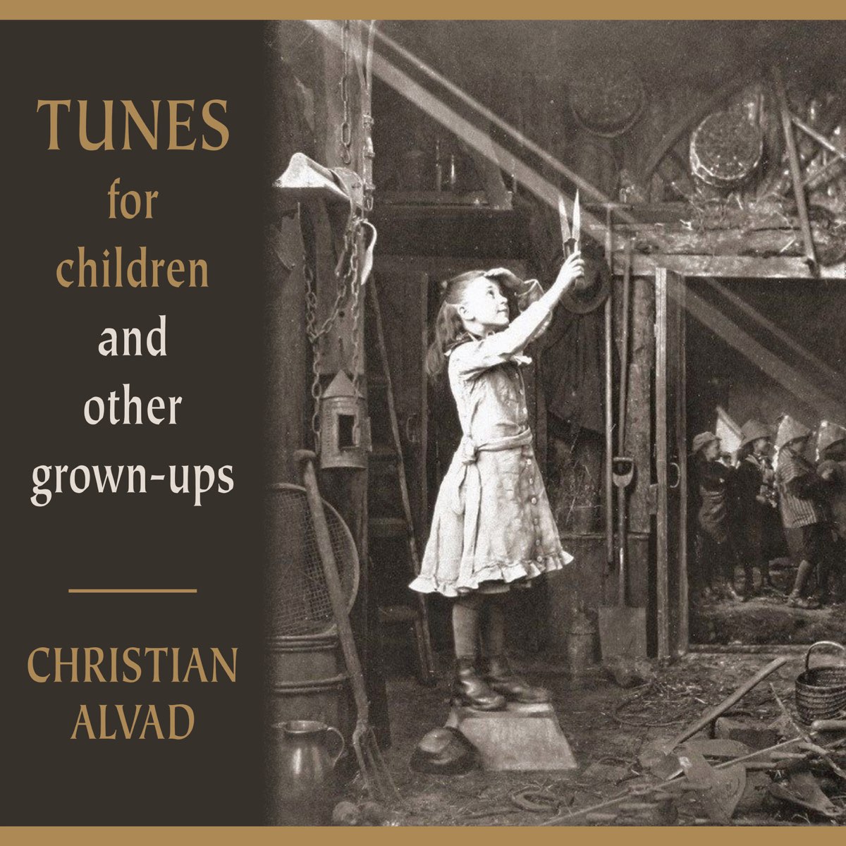 ‎Tunes for Children and Other Grown-Ups - Album by Christian Alvad ...