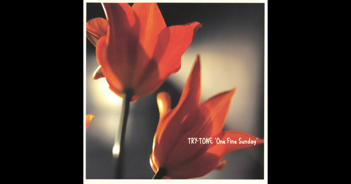 ‎One Fine Sunday - Album by Try-Tone - Apple Music