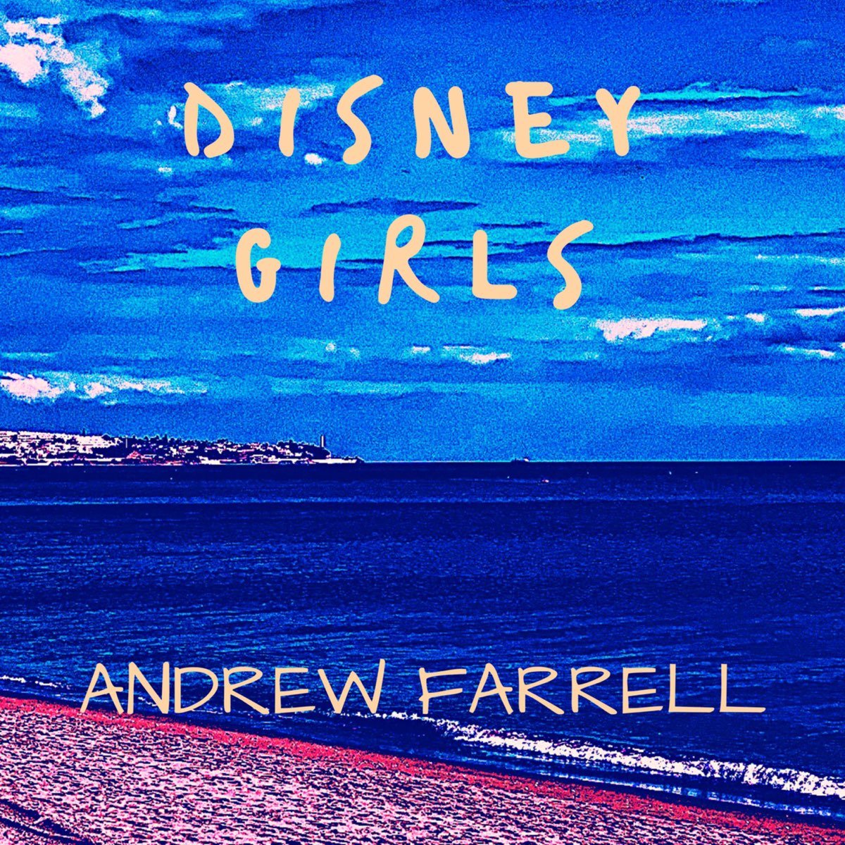 ‎Disney Girls - Single - Andrew Farrellのアルバム - Apple Music