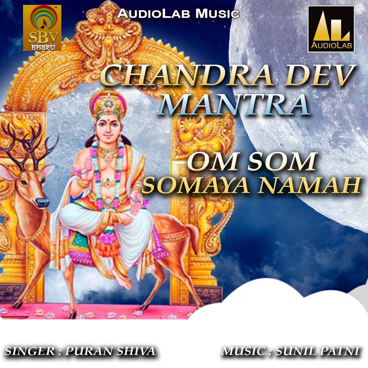 ‎Chandra Dev Mantra Om Som Somaya Namah - EP - Álbum de Puran Shiva ...