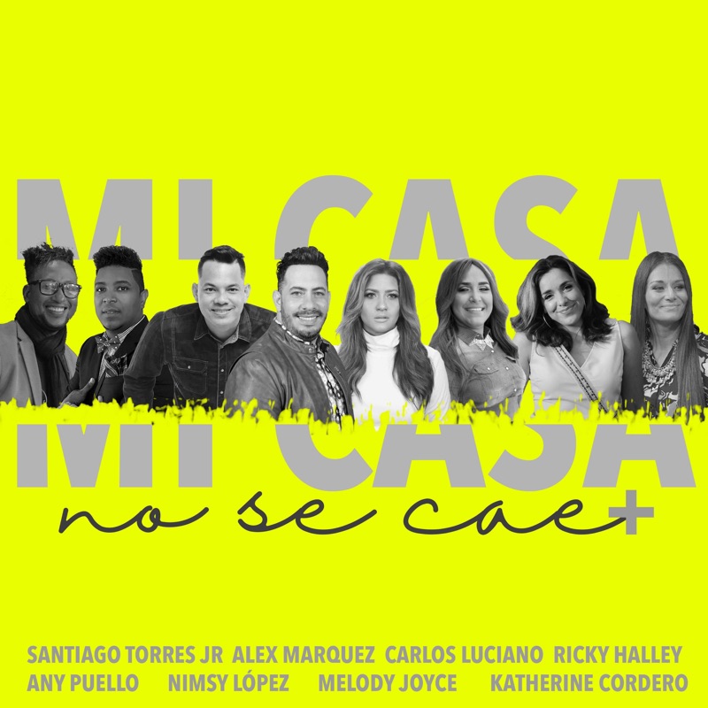 Mi Casa No Se Cae Plus - Santiago Torres Jr: Song Lyrics, Music Videos & Concerts