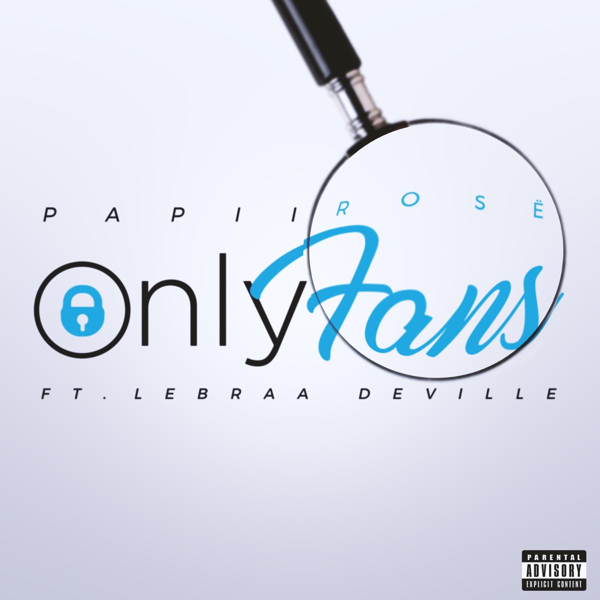 ‎Only Fans (feat. Lebraa Deville) - Single — álbum de Papii Rosë ...