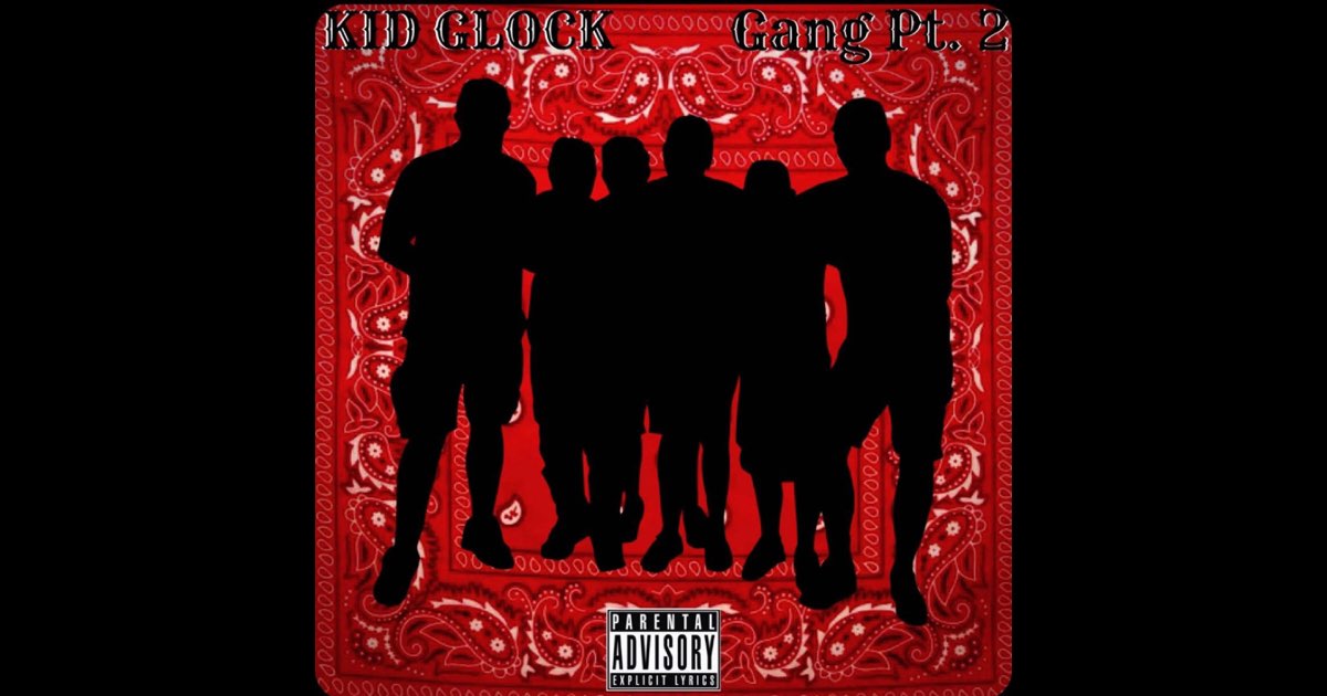 ‎Gang Pt. 2 - Single – Album par Kid Glock – Apple Music