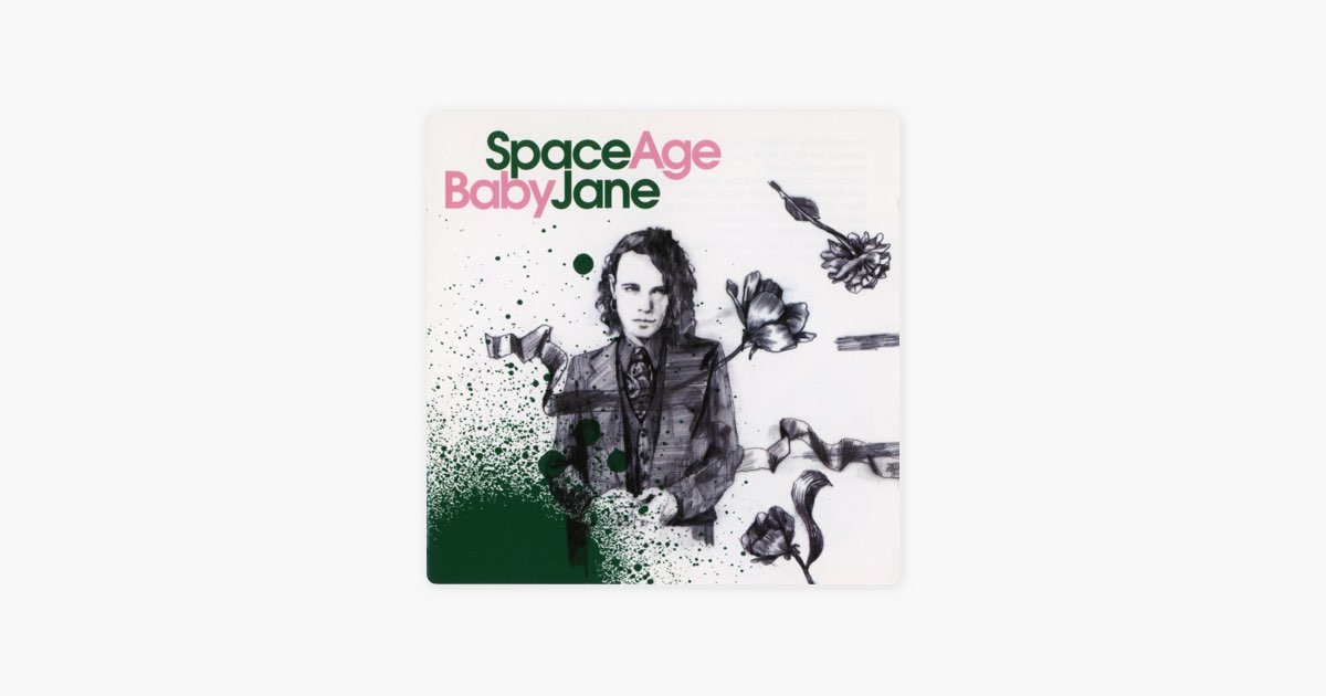 ‎Whatever Happened to Baby Jane – Song by Space Age Baby Jane – Apple Music