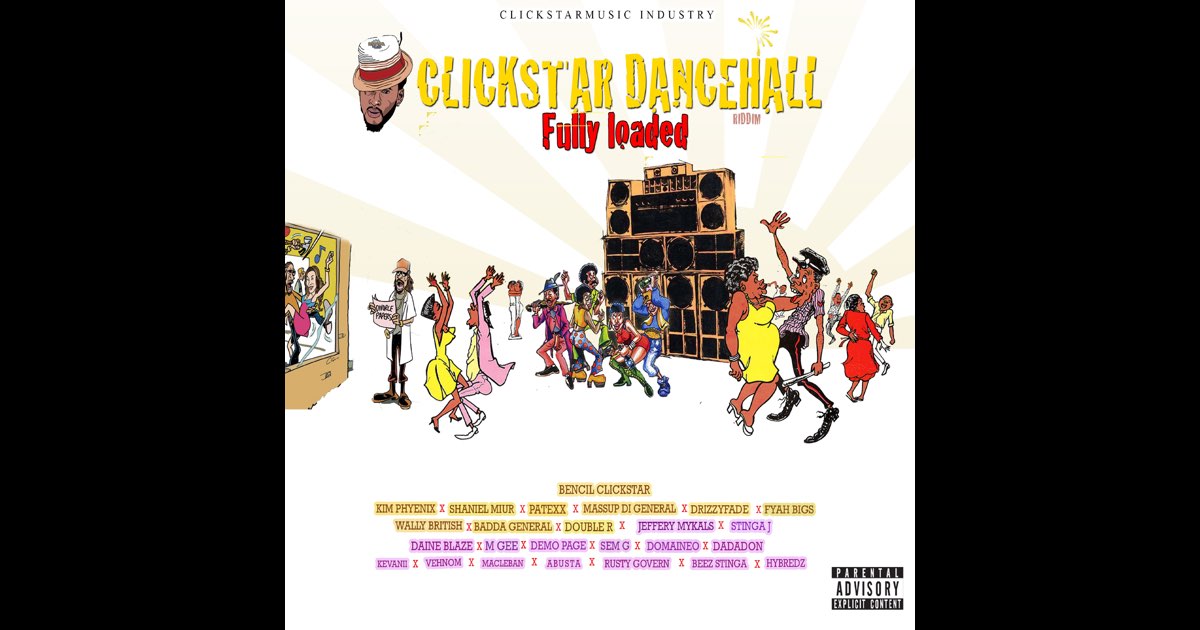 ‎Clickstar Dancehall Riddim - Album by Various Artists - Apple Music