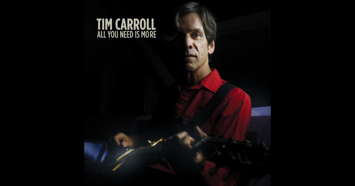 ‎All You Need Is More – Album von Tim Carroll – Apple Music