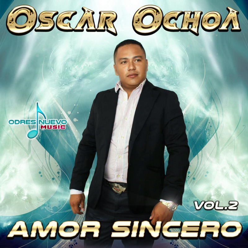 Leyenda de Amor - Oscar Ochoa: Song Lyrics, Music Videos & Concerts