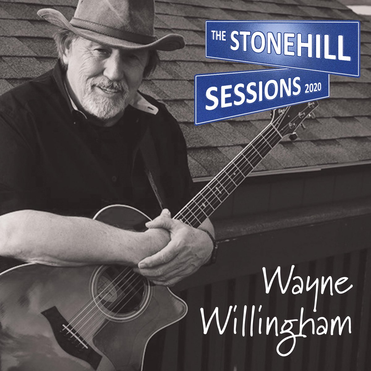 ‎The Stonehill Sessions - Album by Wayne Willingham - Apple Music