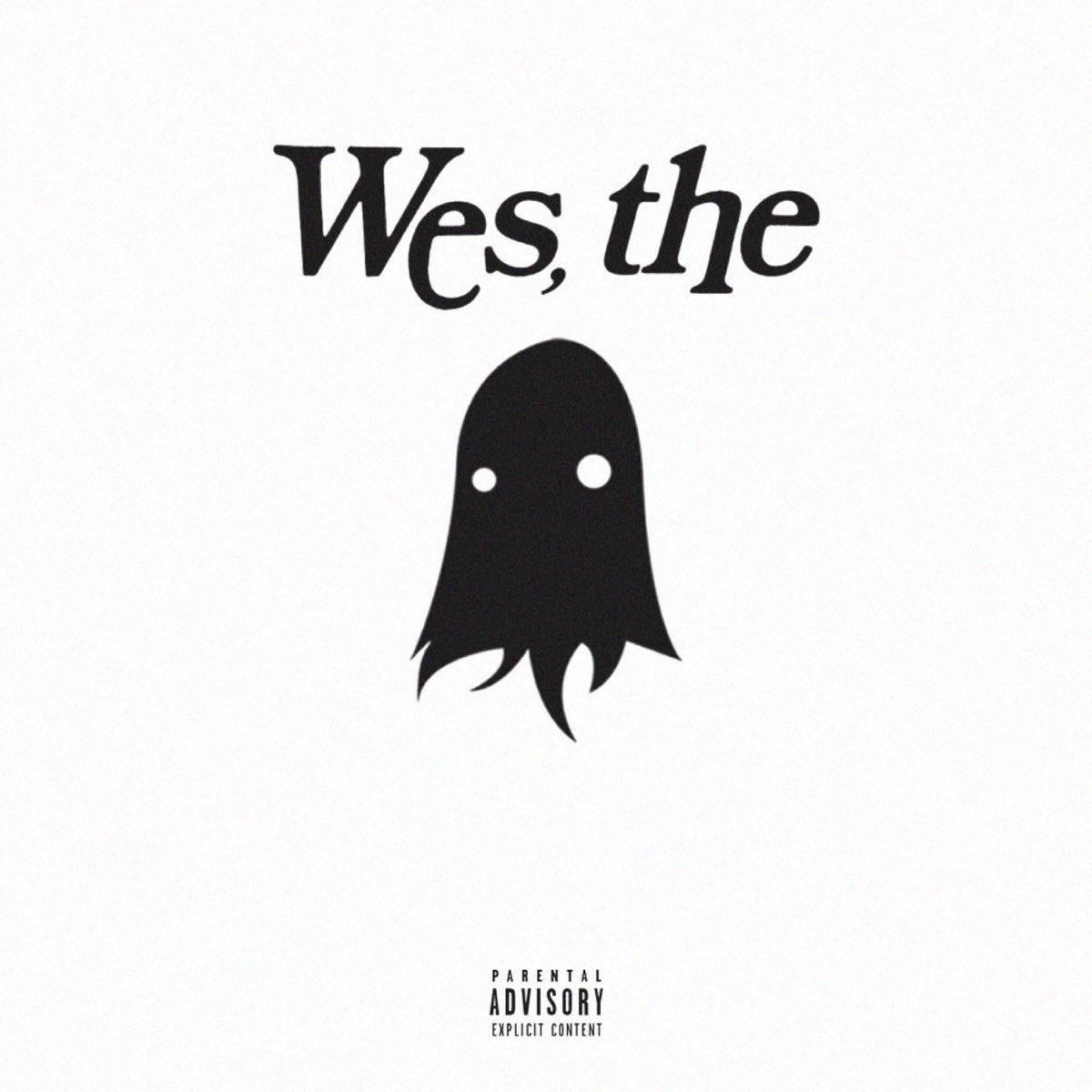 ‎Wes, The Ghost - Wes, the Ghostのアルバム - Apple Music