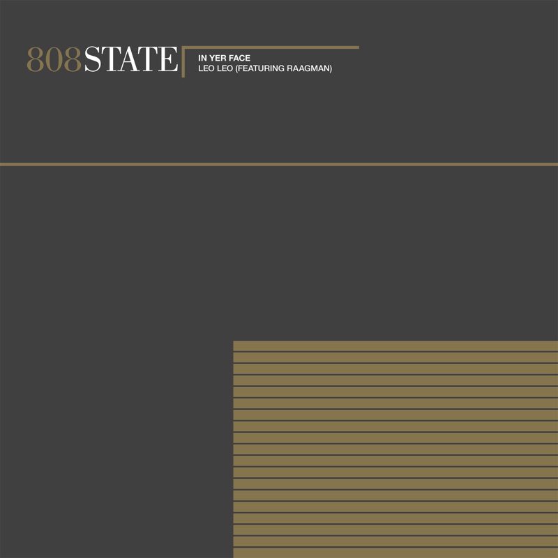 In Yer Face - 808 State: Song Lyrics, Music Videos & Concerts