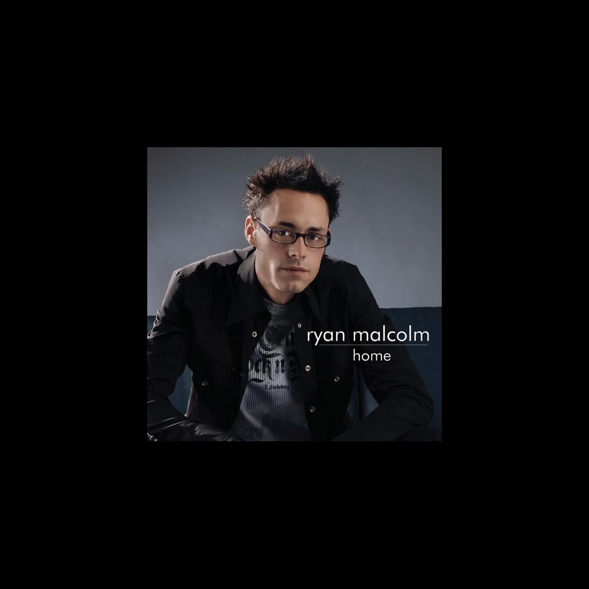 Home》 Ryan Malcolm的专辑 Apple Music