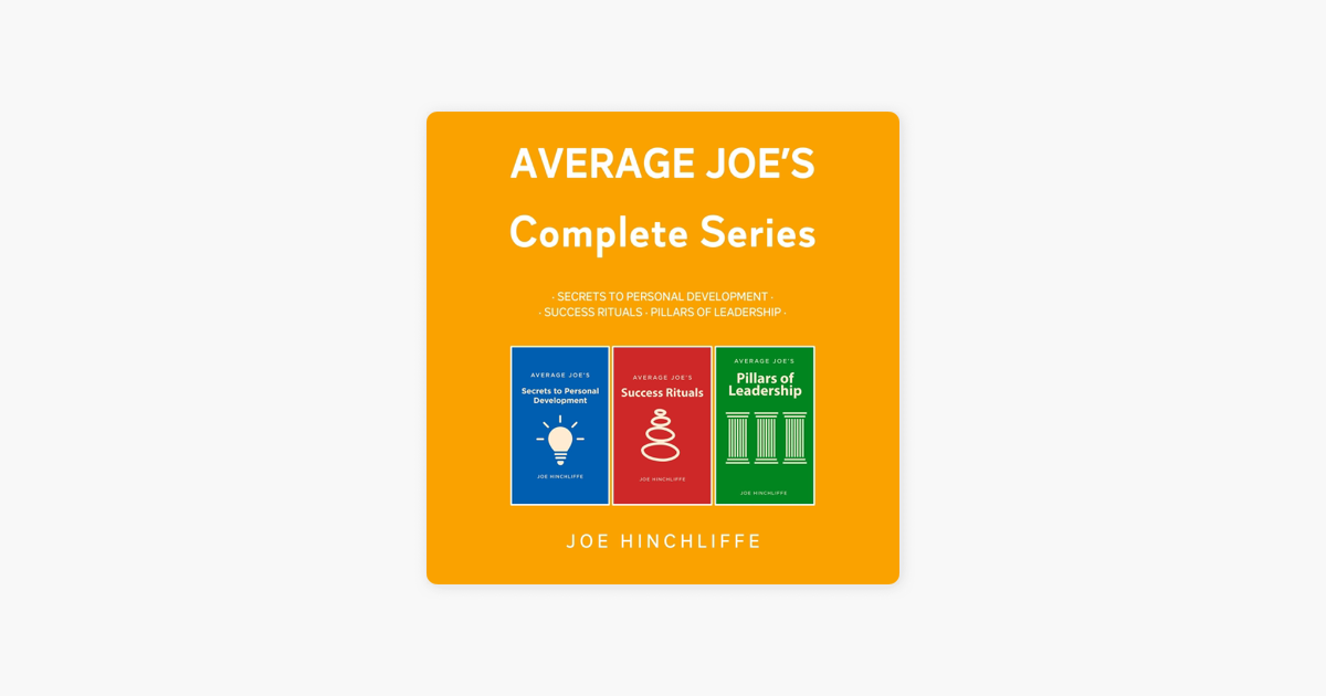 ‎Average Joe Complete Series: Secrets to Personal Development + Success ...