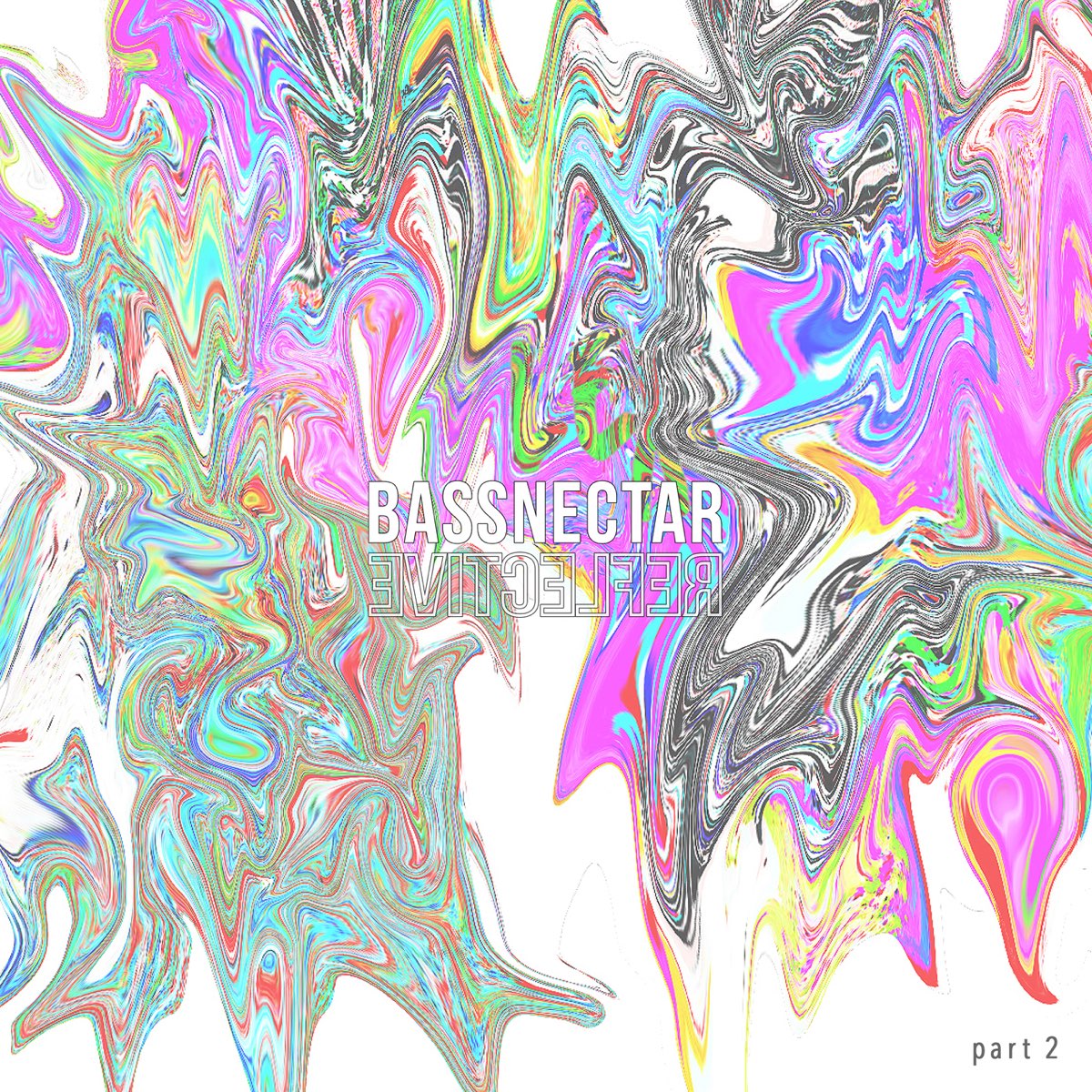 ‎Reflective, Pt. 2 - EP by Bassnectar on Apple Music