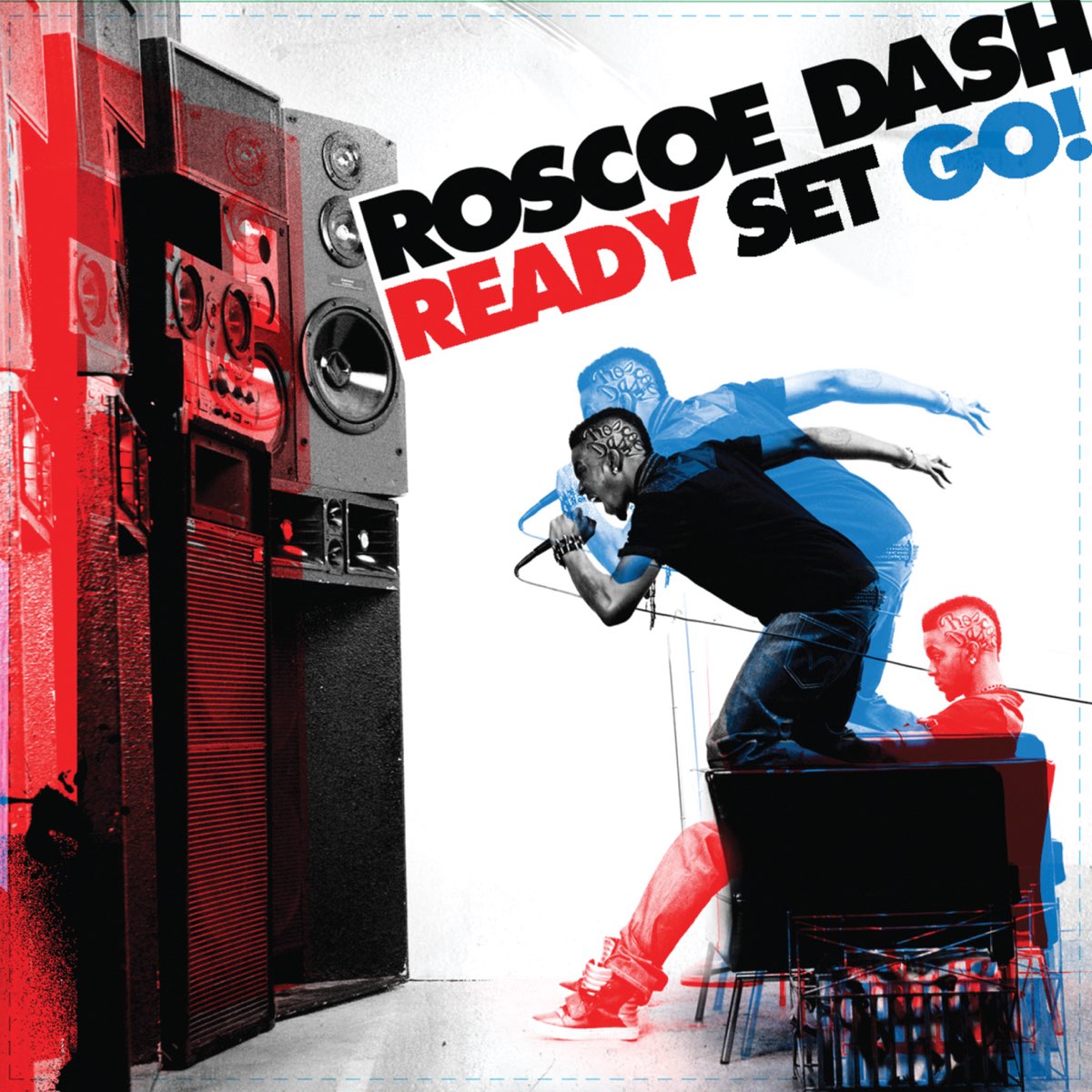 ‎Ready Set Go! - Album by Roscoe Dash - Apple Music