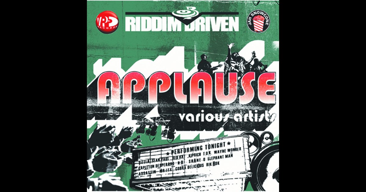 ‎Riddim Driven: Applause - Album by Various Artists - Apple Music