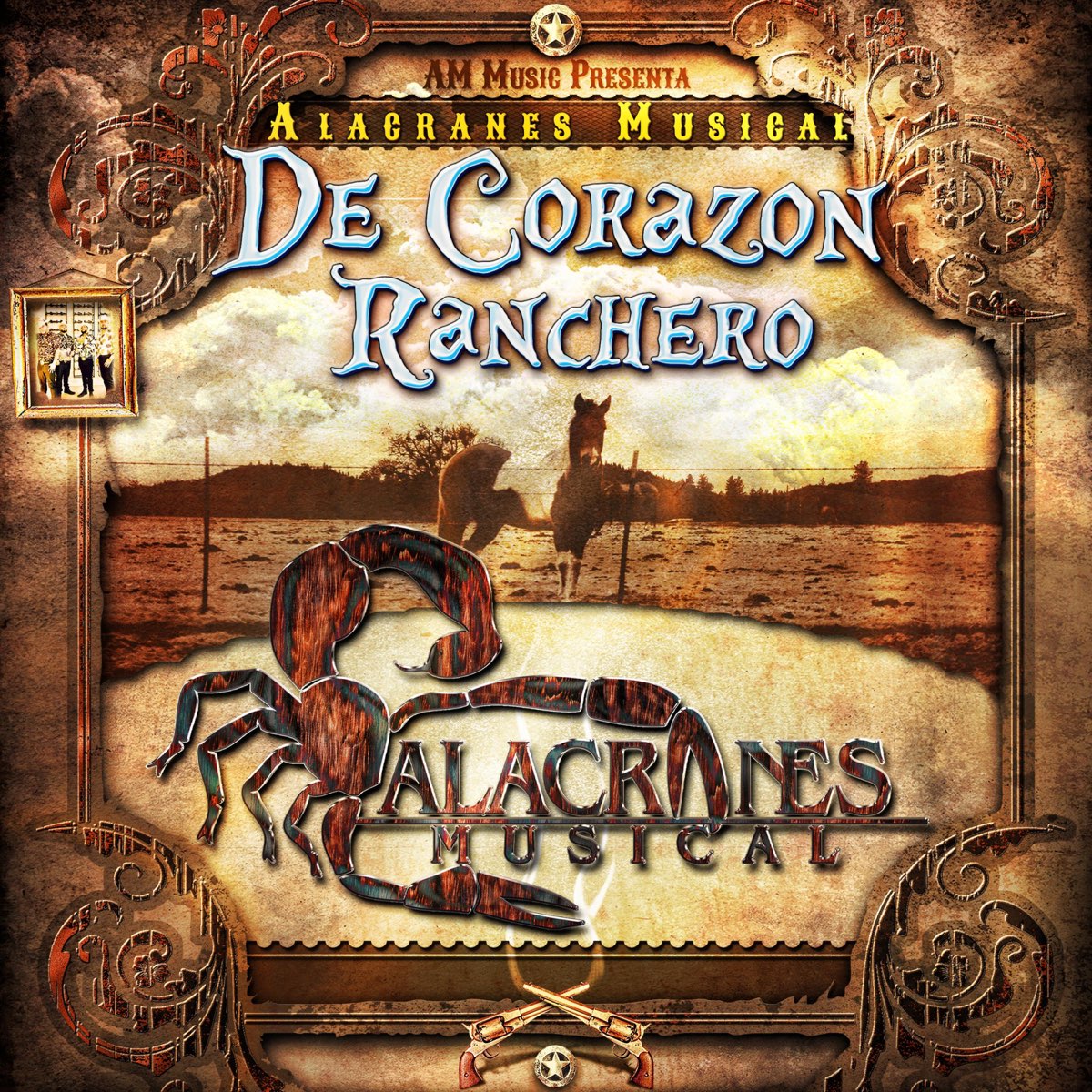 ‎De Corazón Ranchero - Album by Alacranes Musical - Apple Music