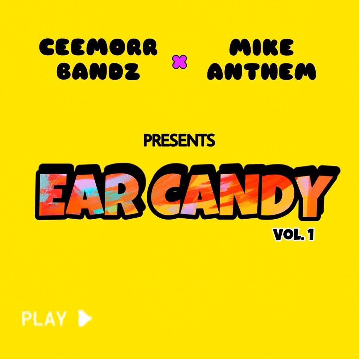 ‎Ear Candy Volume 1 - EP - Album by Mike Anthem & Ceemorr Bandz - Apple ...