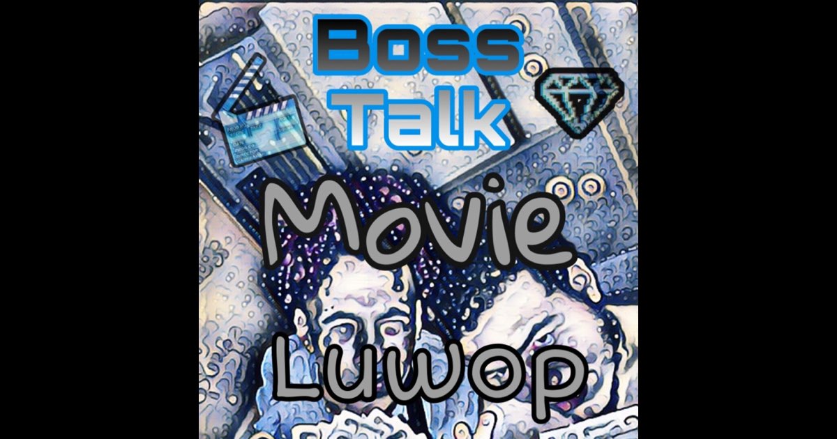 ‎Boss Talk (feat. Luwop) - Single - Issamovieのアルバム - Apple Music