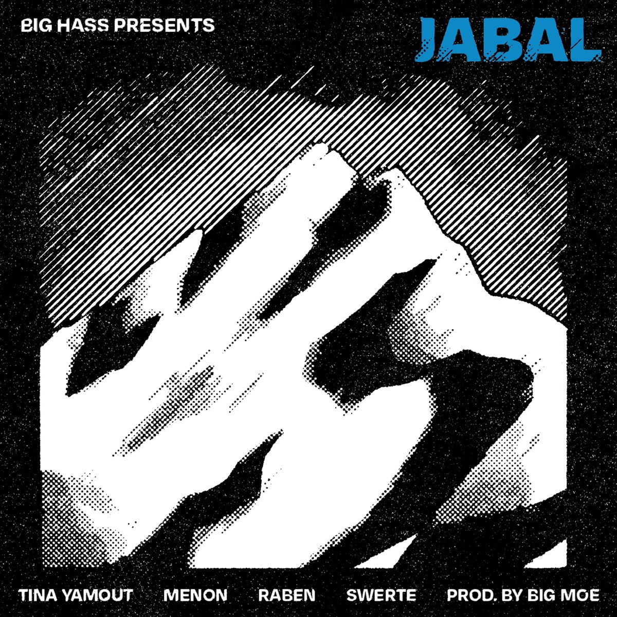 ‎Jabal (feat. Tina Yamout, Menon, Raben, Swerte & Big Moe) - Single ...