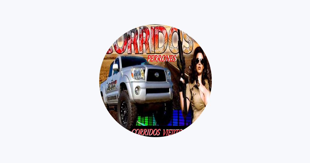 ‎Corridos Perrones – Apple Music