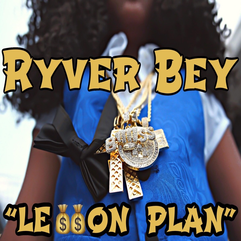 Lesson Plan - Ryver Bey: Song Lyrics, Music Videos & Concerts