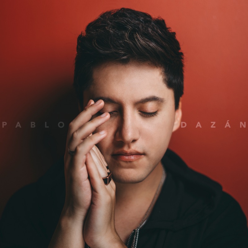 Dime - Pablo Dazán: Song Lyrics, Music Videos & Concerts
