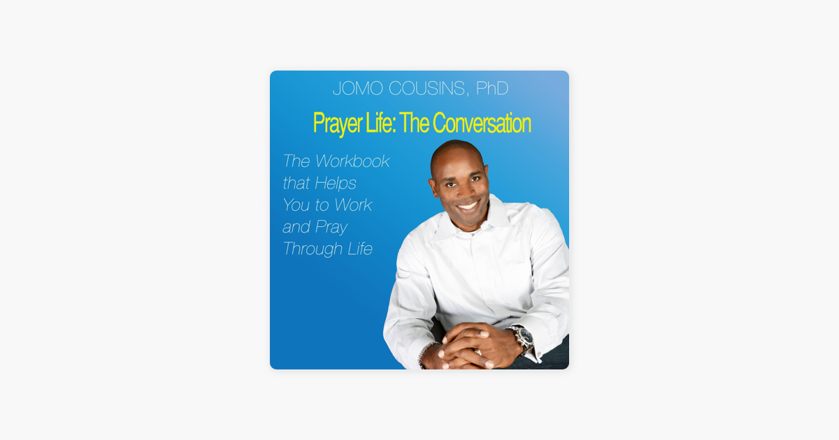 ‎Prayer Life: The Conversation: The Workbook that Helps You to Work and ...
