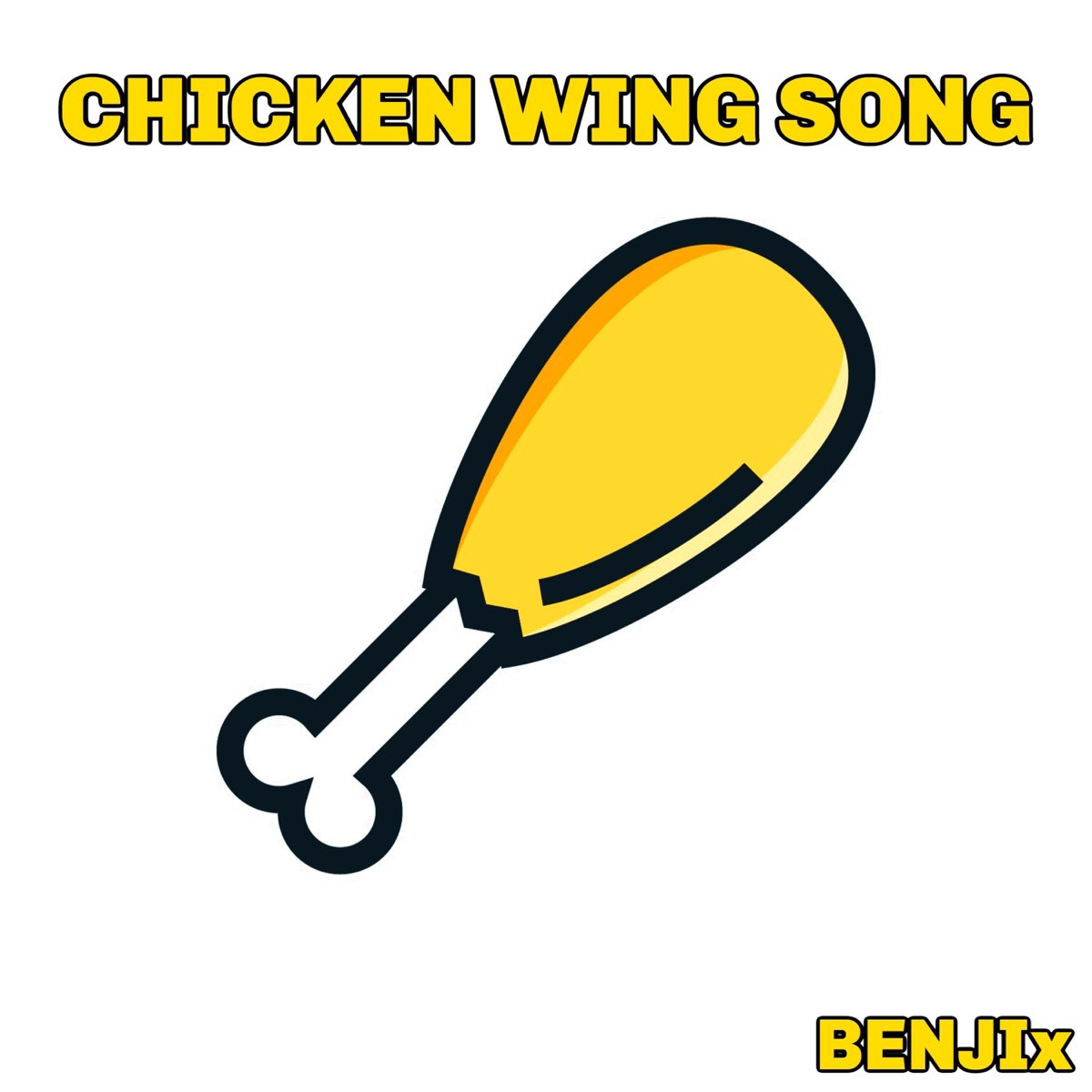 ‎Chicken Wing Song - Single - Album by Benjix - Apple Music