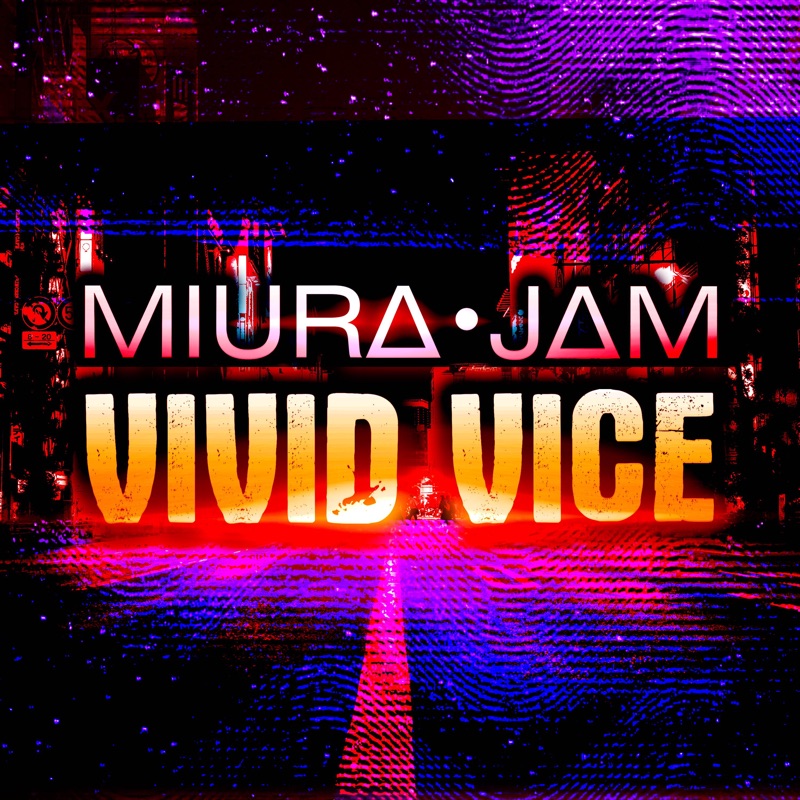 Vivid Vice (From "Jujutsu Kaisen") - Miura Jam: Song Lyrics, Music Videos & Concerts