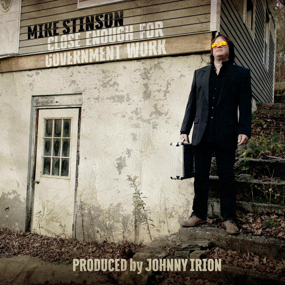 ‎Close Enough for Government Work (feat. Johnny Irion) - Single - Album by Mike Stinson - Apple ...