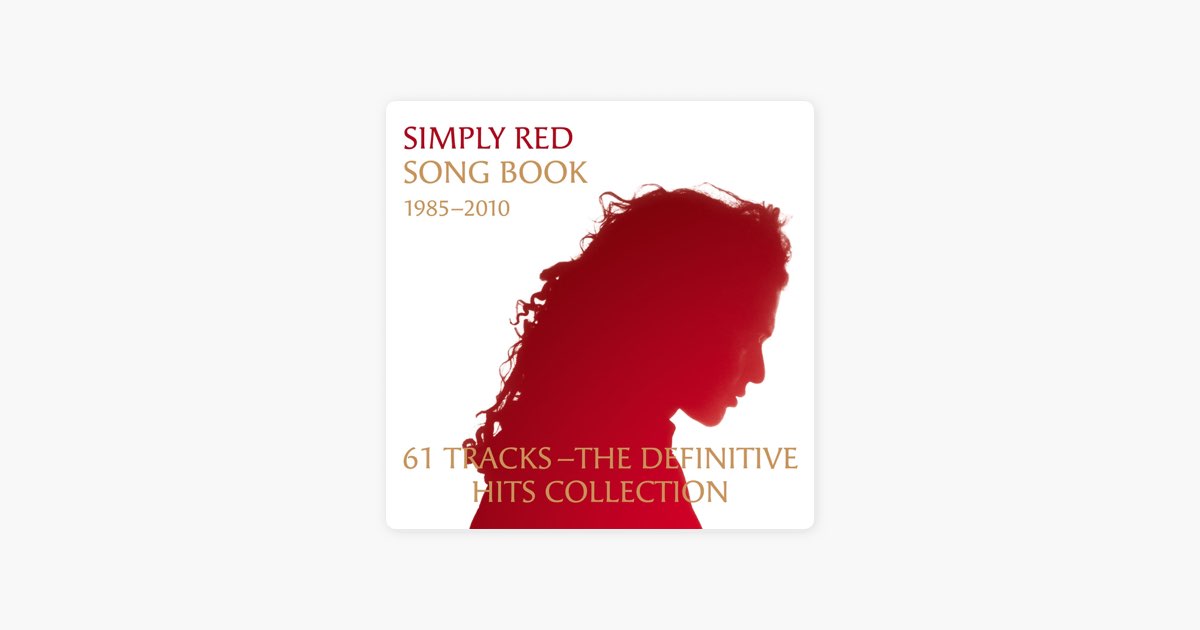 ‎Song Book 1985-2010 - Album by Simply Red - Apple Music