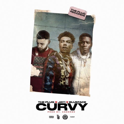 The Plug, JAY1 & Blueface - Curvy - Single [iTunes Plus AAC M4A] - iPlusHub