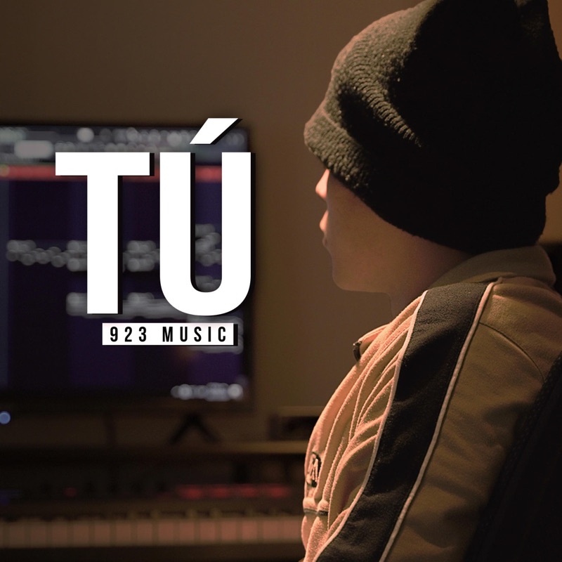 Tú - 923 Music: Song Lyrics, Music Videos & Concerts