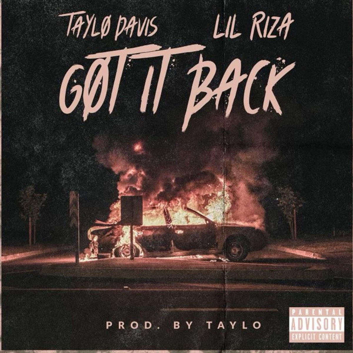 ‎Got it Back (feat. Lil RIza) - Single - Taylo3xのアルバム - Apple Music