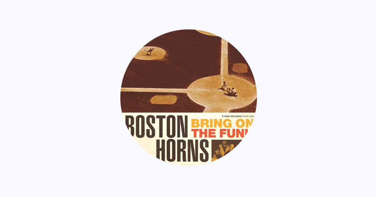 ‎BOSTON HORNSをApple Musicで