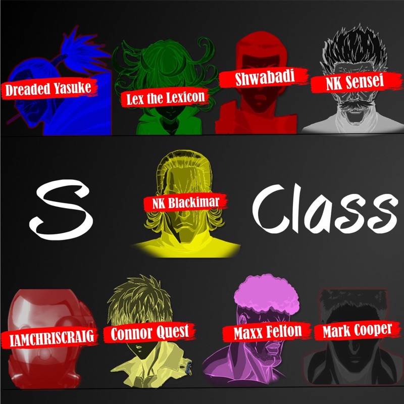 S Class Heroes Cypher (feat. Connor Quest!, LEX the Lexicon Artist, NK Sensei, Maxx Felton, Mark ...